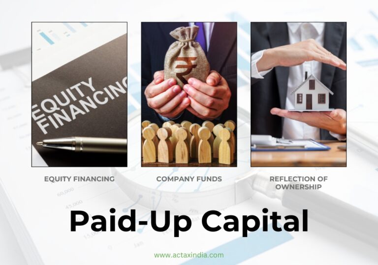 Paid Up Capital: Meaning, Significance for Founders | Actax India